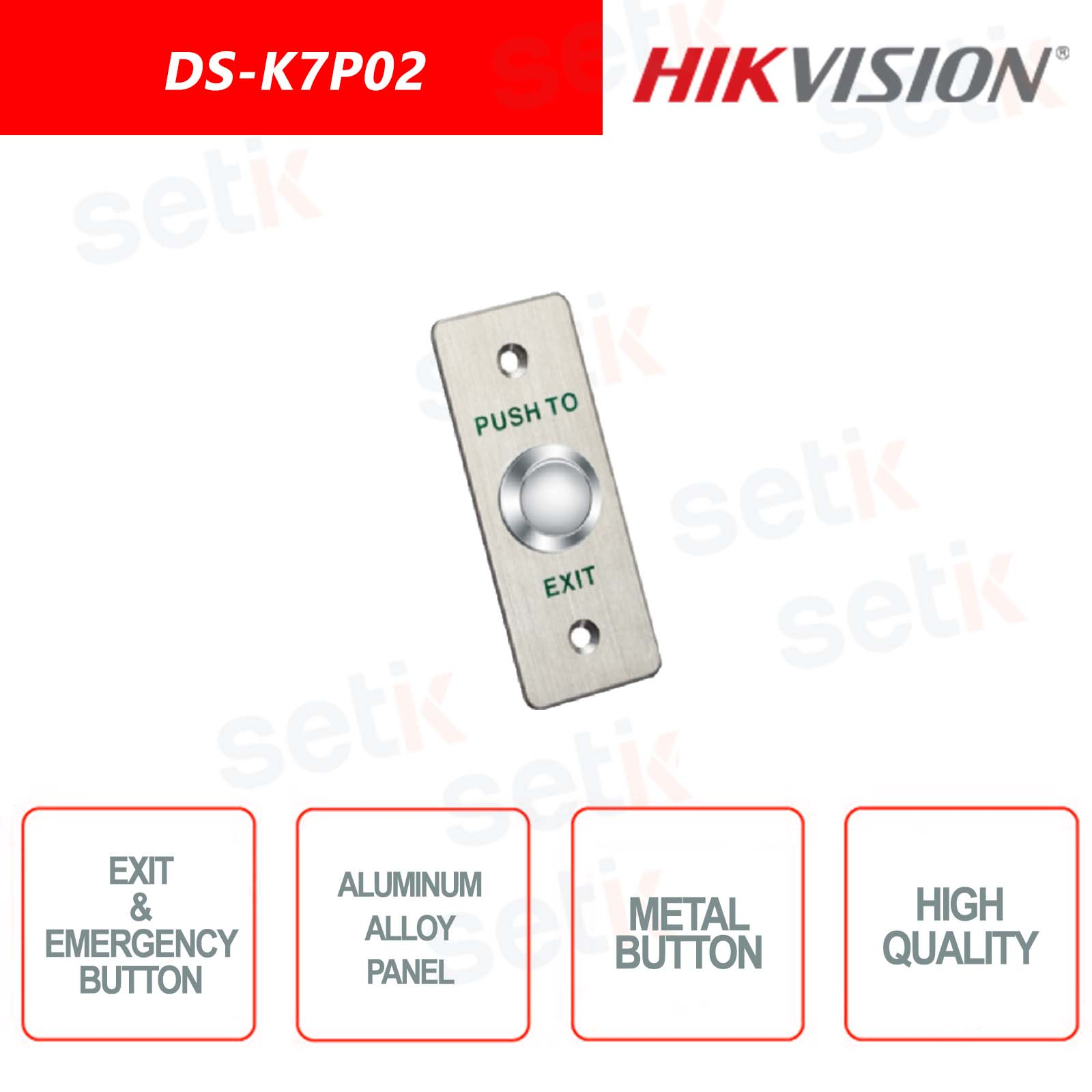 DS-K7P02 - Hikvision - Exit / emergency button - Setik.biz