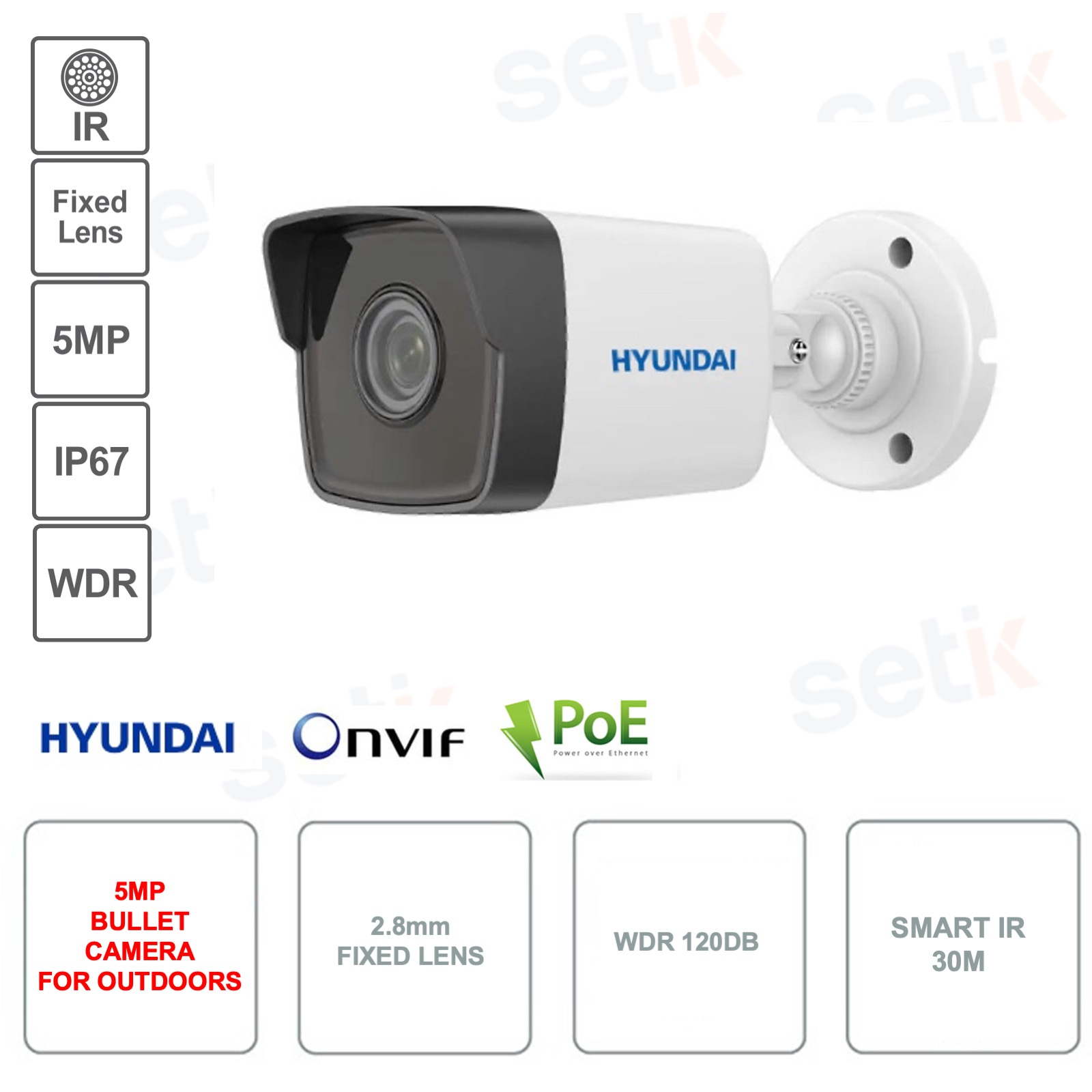 HYU-1024 - Bullet Hyundai 5MP IP POE ONVIF - Ottica 2.8mm - WDR 120dB - Smart IR 30m - Per ...