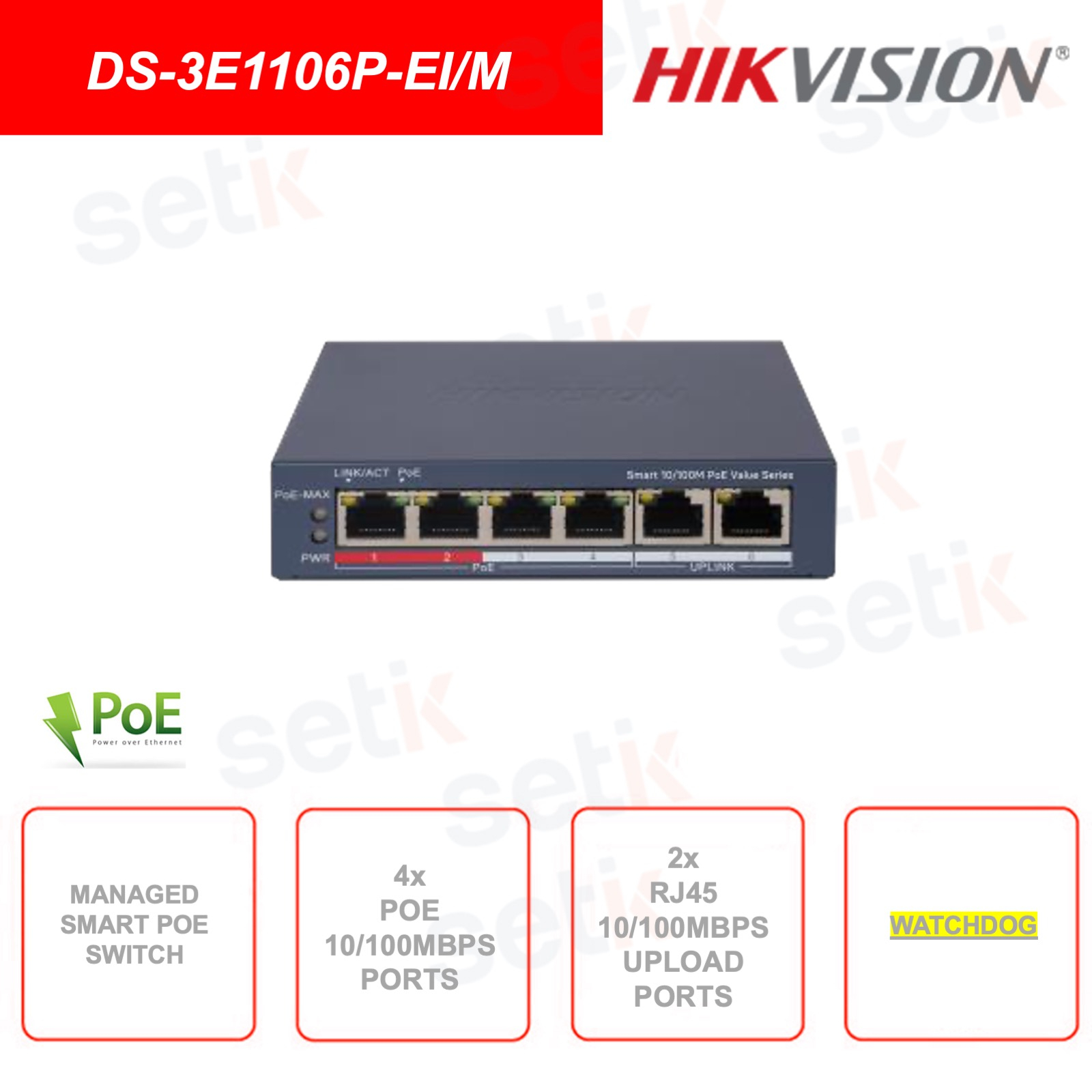 DS-3E1106P-EI/M - Network switch - 4 RJ45 100Mbps PoE ports - 2 RJ45 100Mbps uplink ports ...