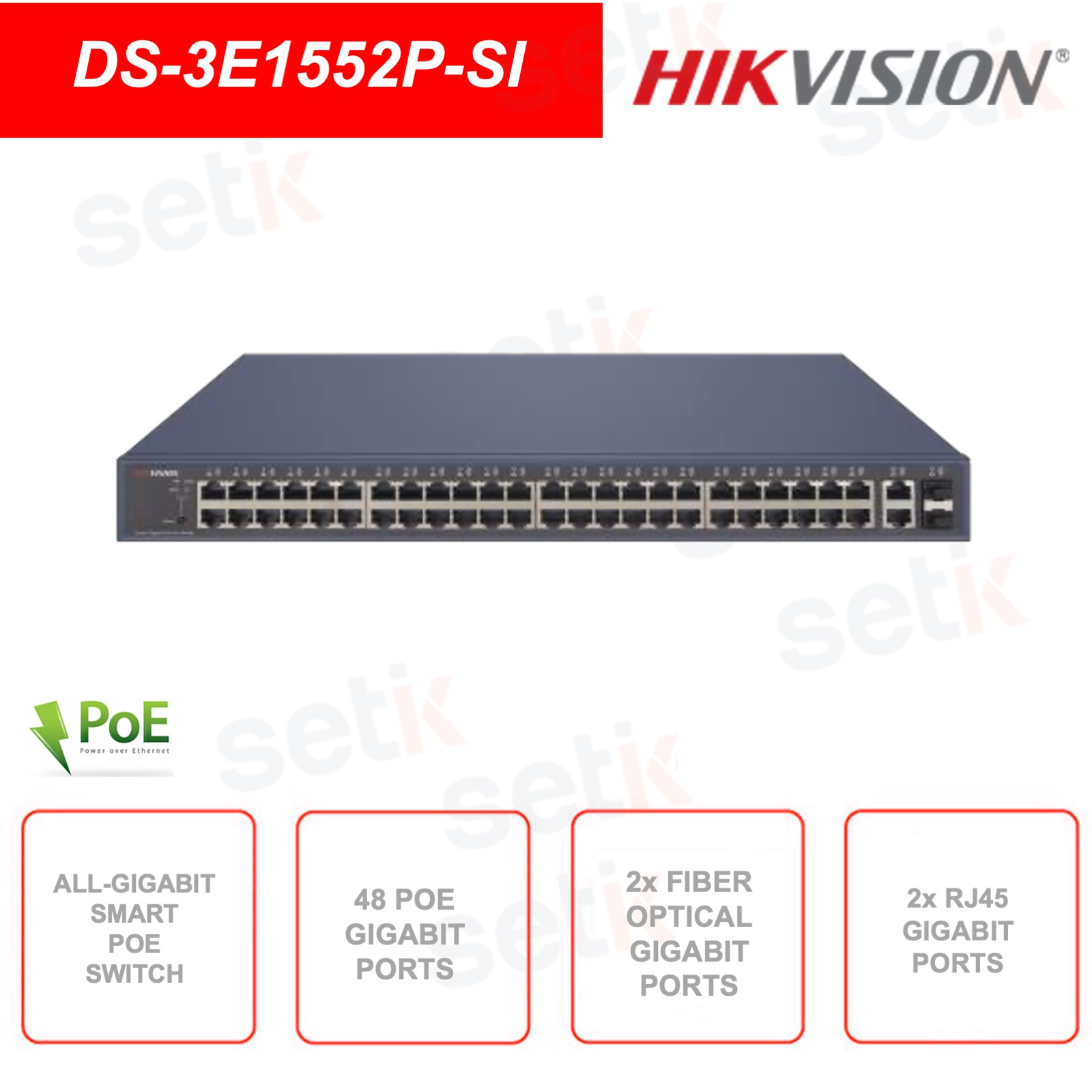DS-3E1552P-SI - Switch de red inteligente - 48 puertos Gigabit PoE - 2 puertos Gigabit de fibra ...