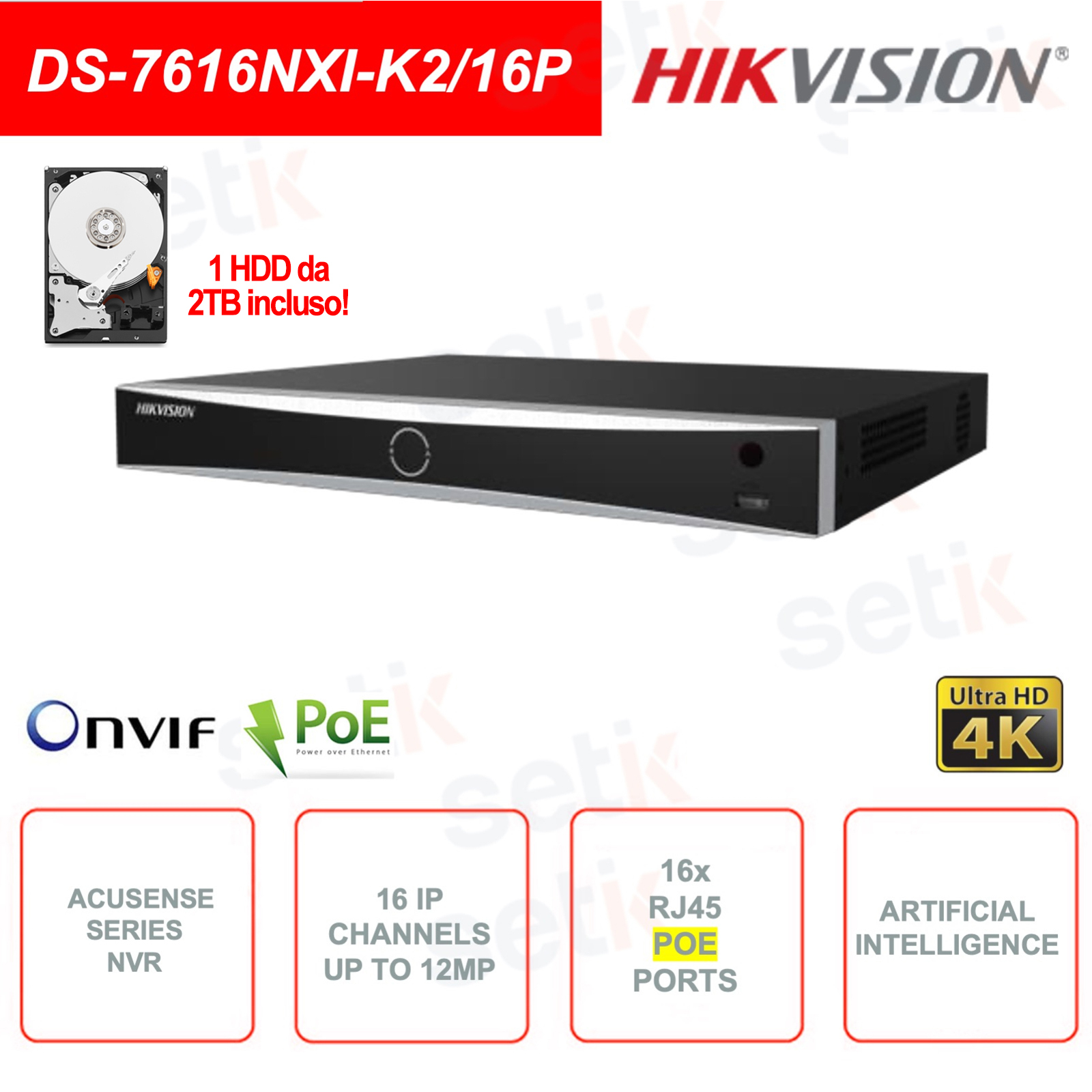 DS-7616NXI-K2/16P - Hikvision IP ONVIF NVR - 16 IP channels - 12MP - Artificial intelligence ...